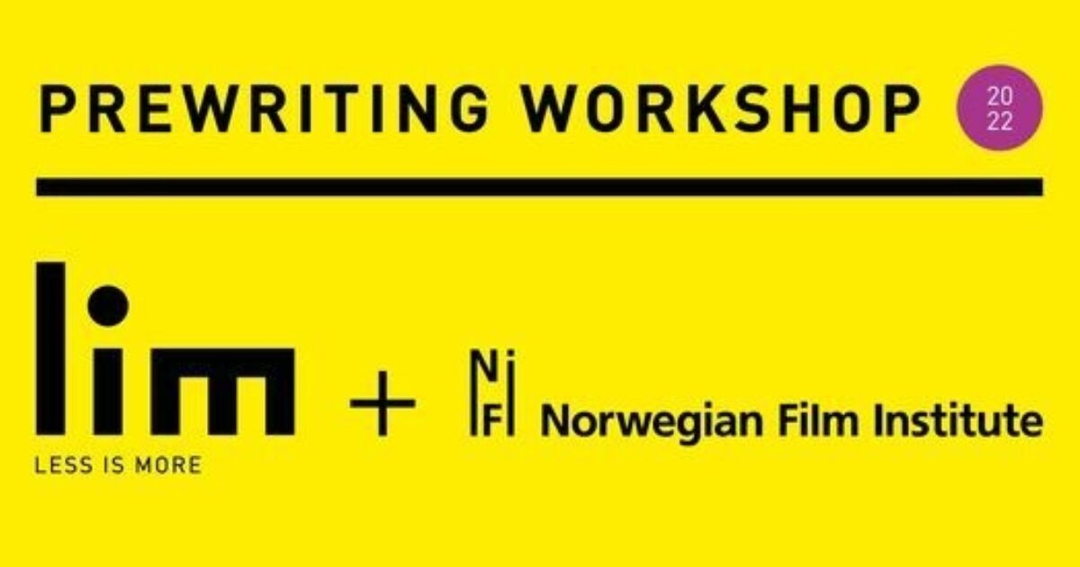 Den norske filmskolen | LIM - Less Is More: Pre-writing workshop June…